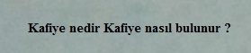 Kafiye nedir Kafiye nasıl bulunur - Edebiyat akademisi